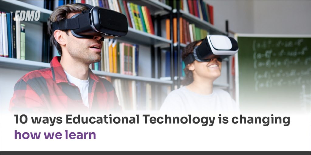 Educational Technology: Benefits, Types & Challenges