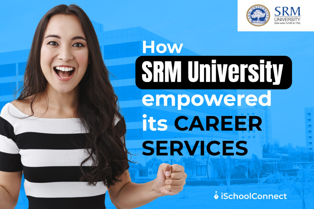 Empowering University Career Services: SRM University