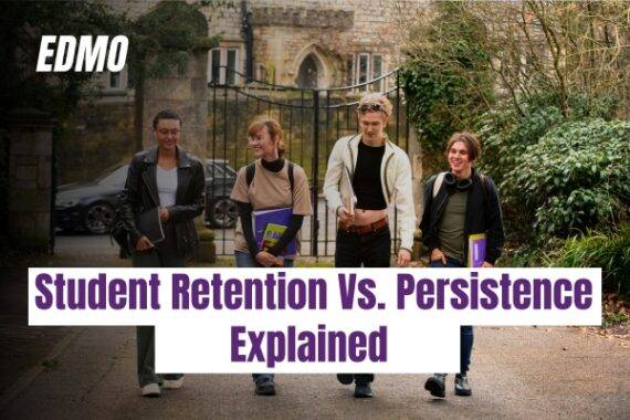 Student Retention vs. Persistence in Higher Education